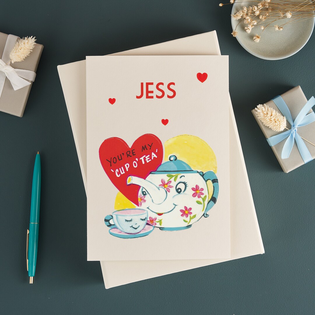 Valentine's Day Card, Your'e My Cup of Tea Romantic Valentines Card ...