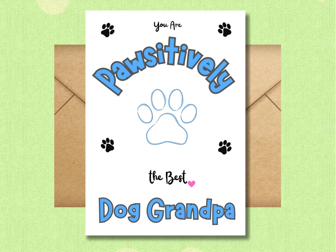 Dog Grandpa Card for Birthday, Father's Day, Grandparents Day or All ...