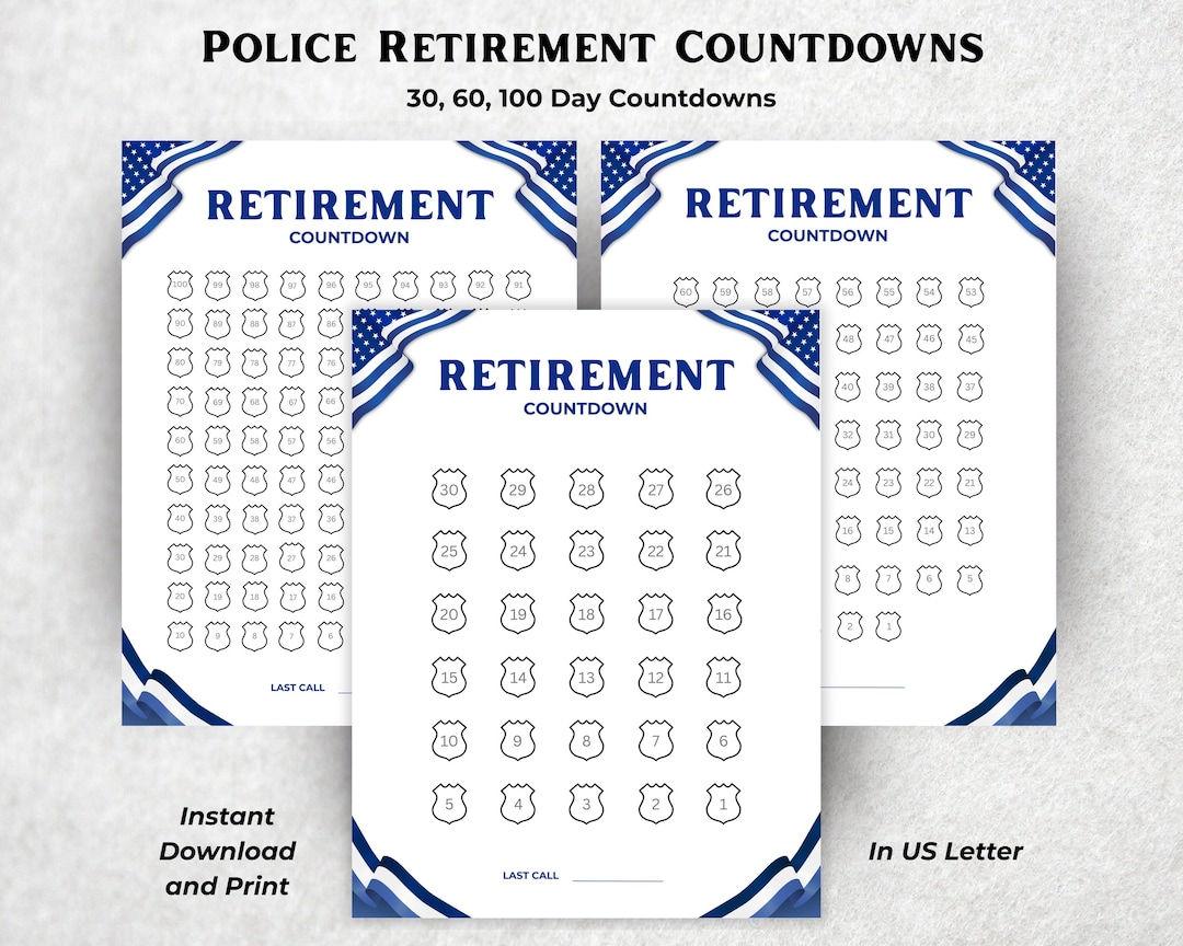Police Retirement Countdown Calendar, Printable 30, 60 & 100 Day ...