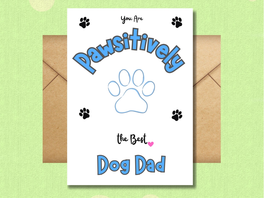 Dog Dad Card for Birthday, Father's Day or All Occasions ...
