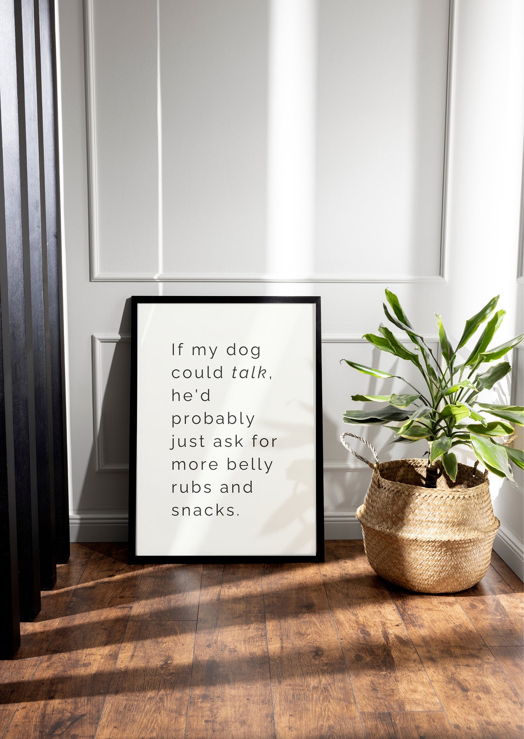 Quirky Pet Print | Pet Wall Decor | Modern Quote Decor | Canine Quotes ...
