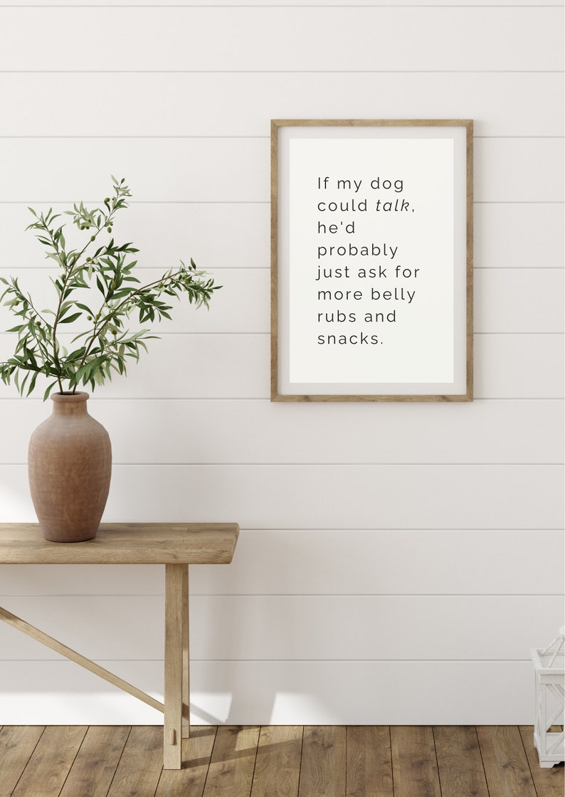 Quirky Pet Print | Pet Wall Decor | Modern Quote Decor | Canine Quotes ...