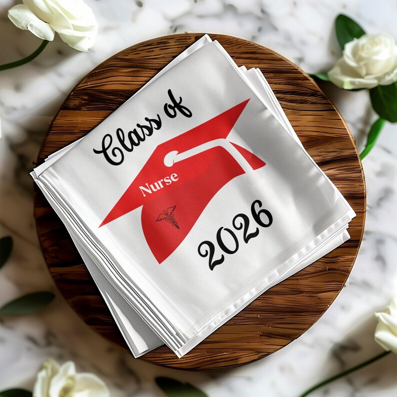 Nurse Graduation Napkin 2026, Nurse Grad Party, Class of 2026 Napkin ...