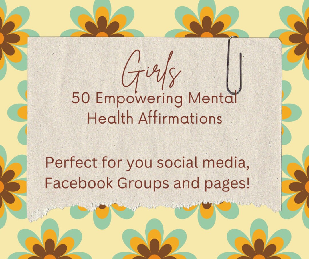 50 Mental Health Affirmations for Girls/ Social Media Posts, Facebook ...