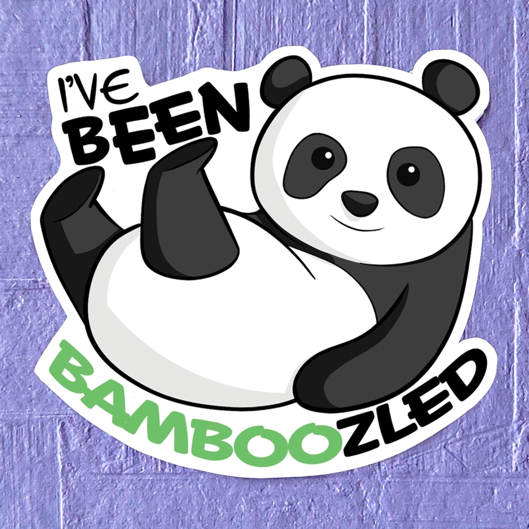 I've Been Bamboozled Funny and Cute Panda Vinyl Matte Sticker water ...
