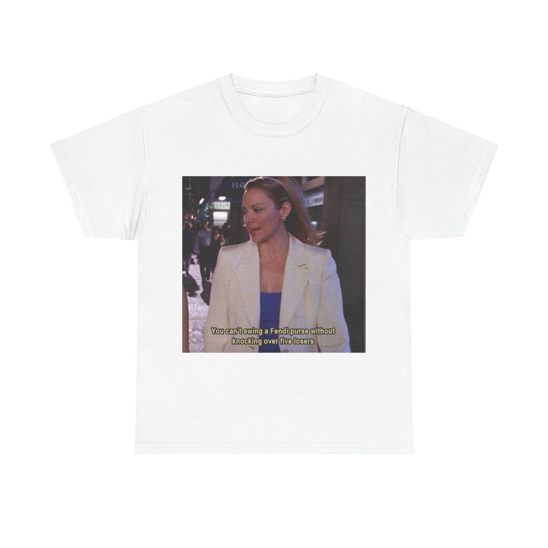 SATC Quote Samantha Jones "you Can't Swing a Fendi Purse Without ...