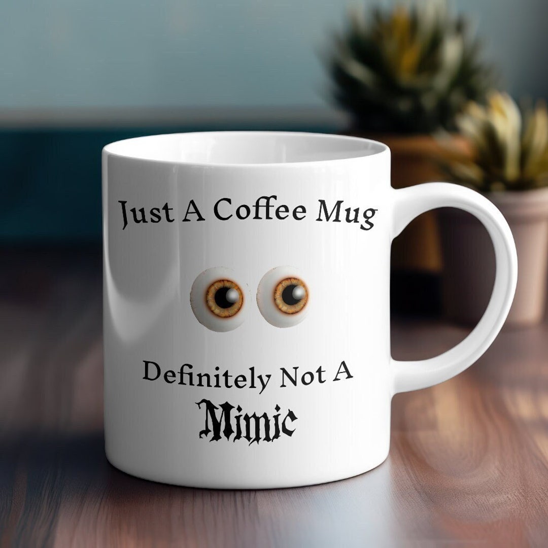 Mimic Mug 11oz, RPG Gamer, Dnd Mug, Dungeon Master Gift, Present for ...