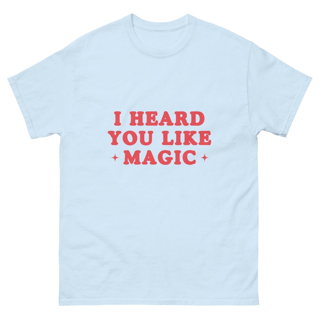 I Heard You Like Magic Chappell Roan Tee - Etsy