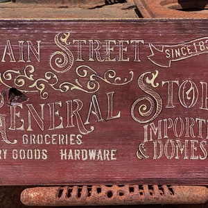 Primitive Old Fashioned Antiqued General Store Sign on Reclaimed Lap ...