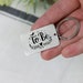 To Be, Stainless Steel Keychain, Wedding Gift, Wedding Favor ...