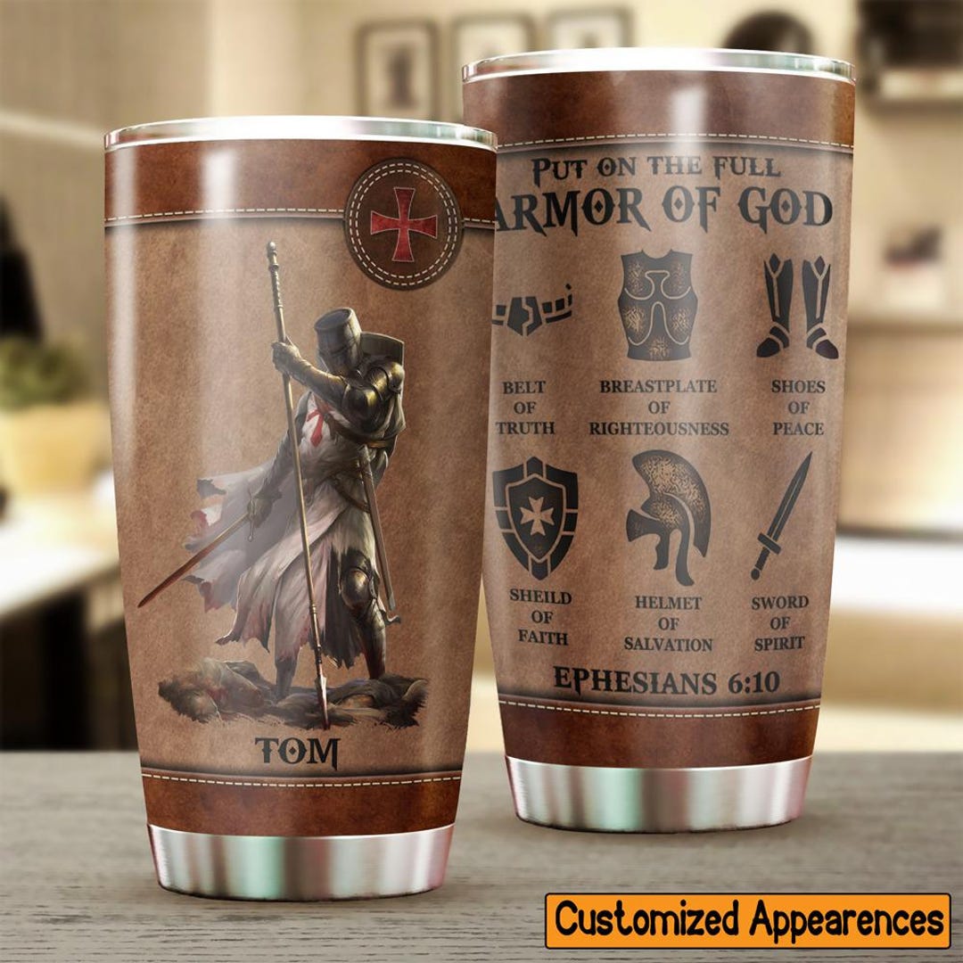 Armor of God Tumbler, Wear Full Armor of God Custom Knight Skin Pattern ...