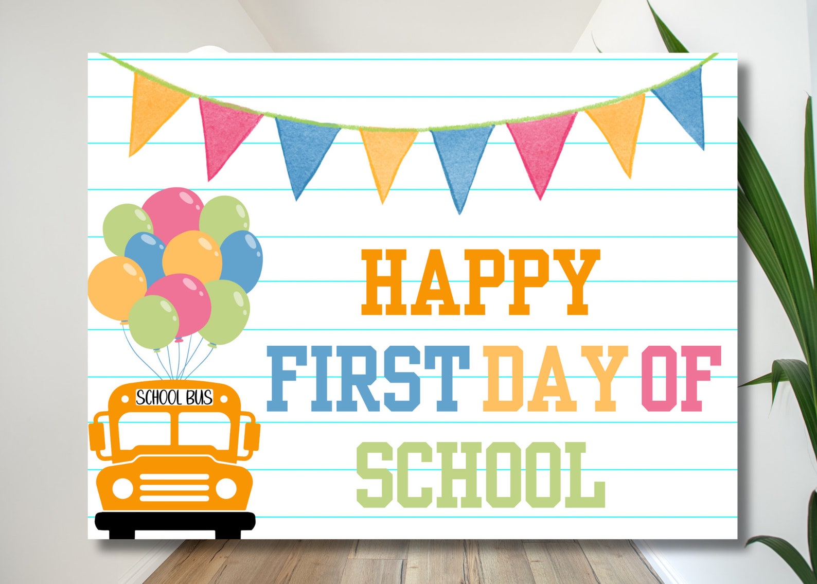 Happy First Day of School Poster, Door Sign 28x18, Instant Digital ...