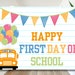 Happy First Day of School Poster, Door Sign 28x18, Instant Digital ...