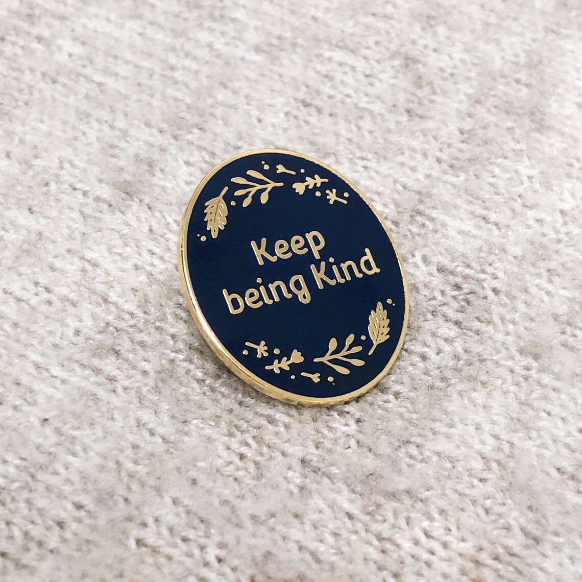 Keep Being Kind Enamel Lapel Pin Badge, Just Because Gift - Etsy
