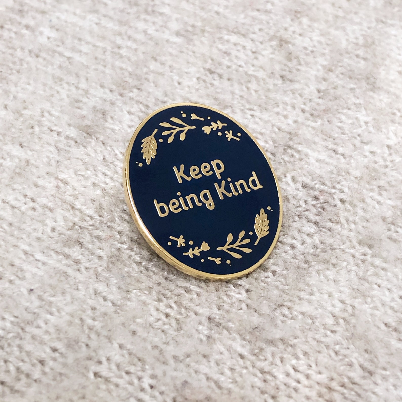 Keep Being Kind Enamel Lapel Pin Badge Just Because Gift - Etsy