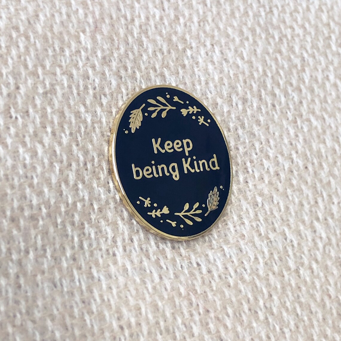 Keep Being Kind Enamel Lapel Pin Badge, Just Because Gift - Etsy