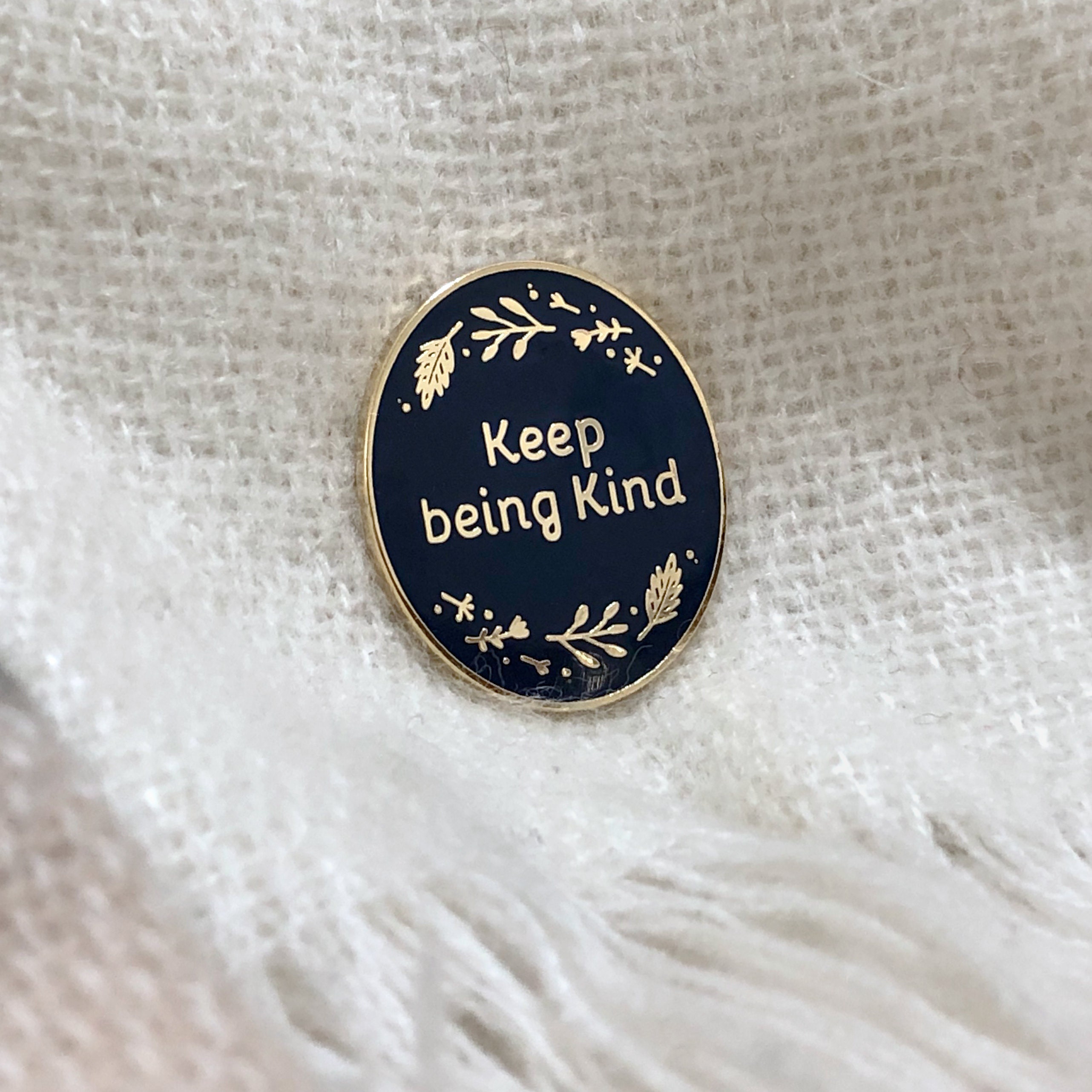 Keep Being Kind Enamel Lapel Pin Badge, Just Because Gift - Etsy