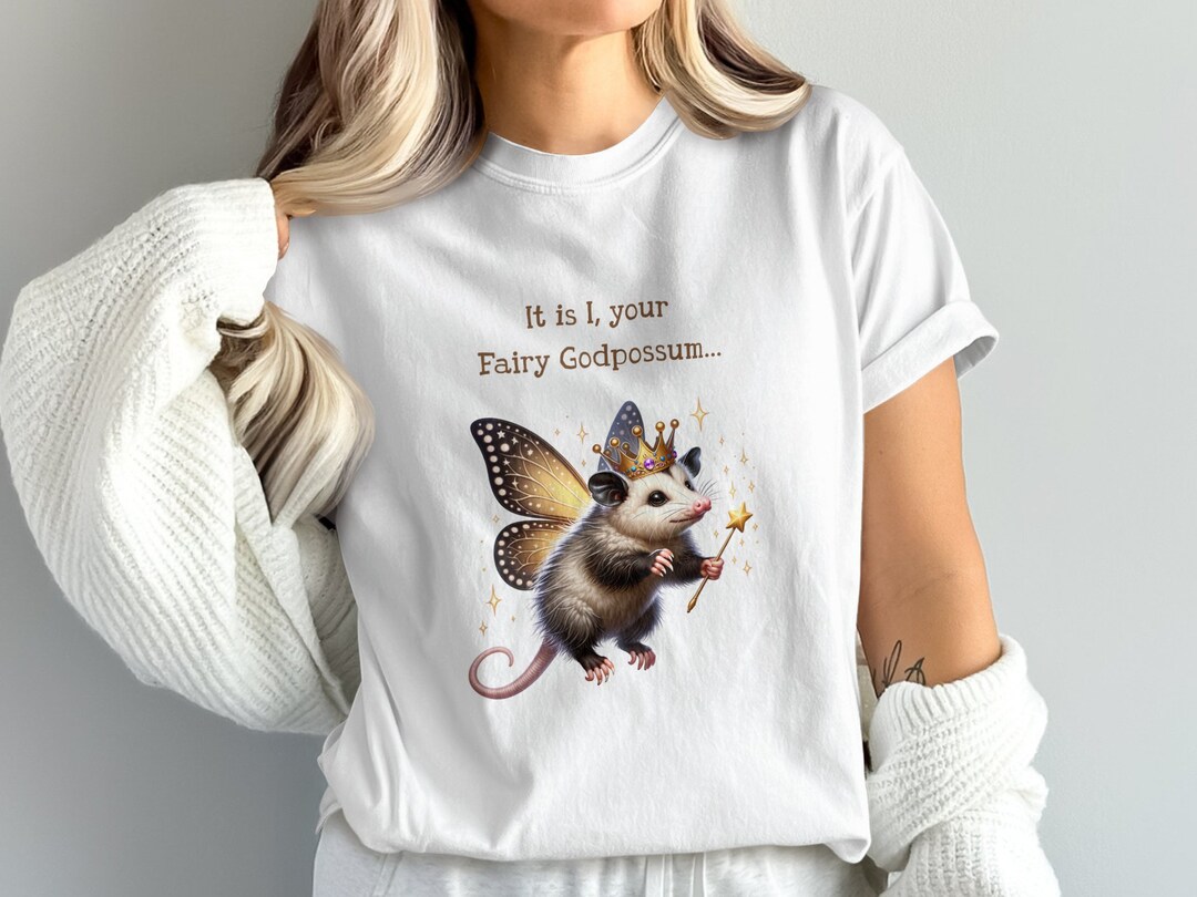 Fairy Godpossum Png, It is I Your Fairy Godpossum Png, Birthday Gift ...