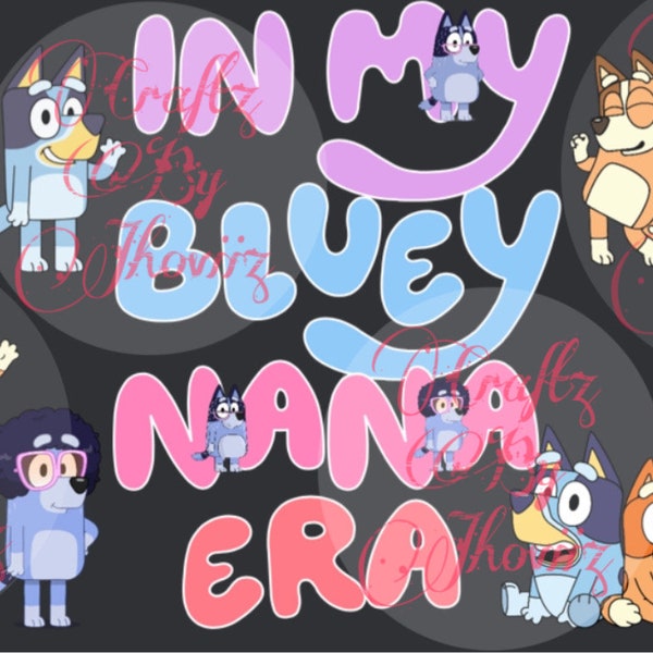 In My Bluey Nana Era Png - Etsy