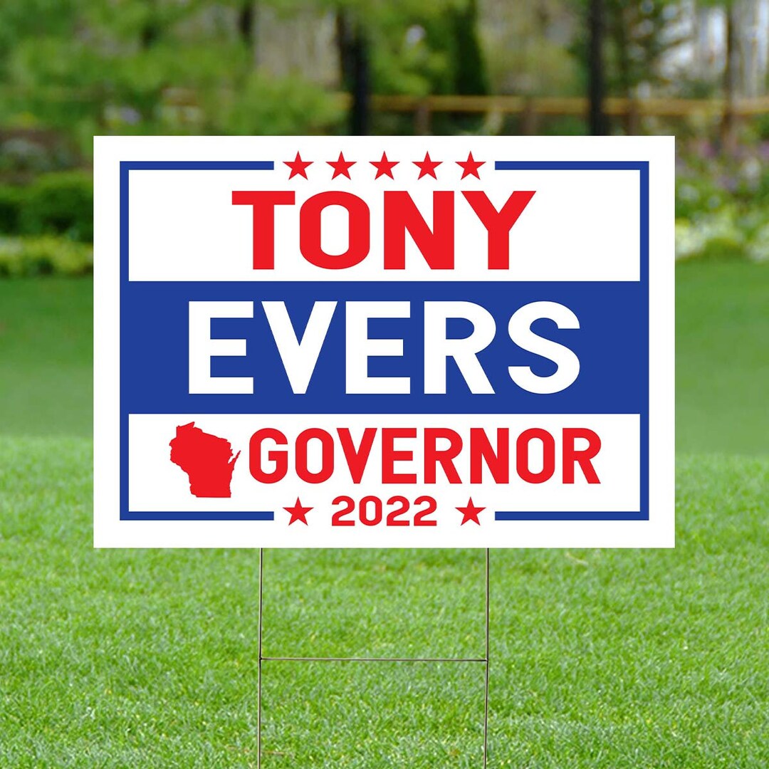 Tony Evers Yard Sign Tony Evers for Governor Yard Sign - Etsy