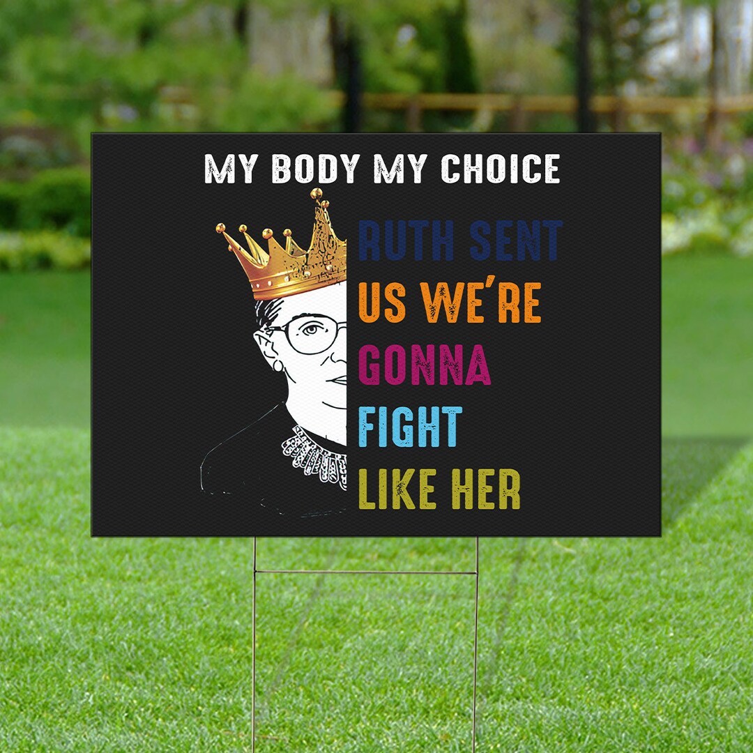 My Body My Right My Choice Yard Sign With H Stakes Double - Etsy