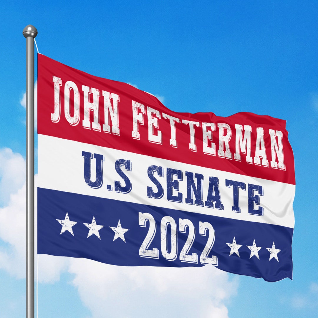 John Fetterman US Senate Election 2022 Garden Flag Election - Etsy Israel