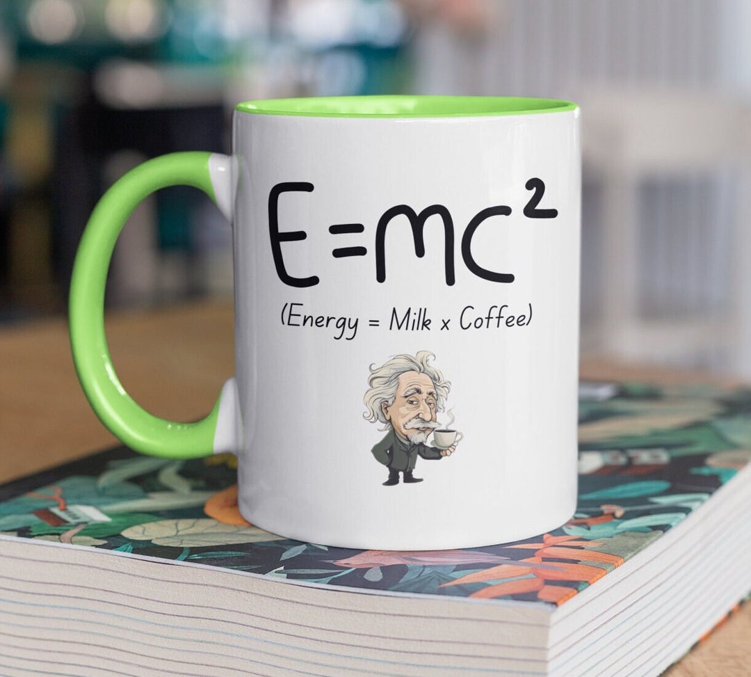 Cute Einstein Coffee Mug | E=MC Squared, Albert Einstein Mug, Gift for ...