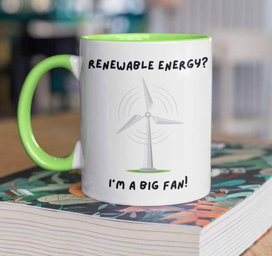 Renewable Energy Fan Pun Mug | Environmentalist Mug, Gift for Science ...