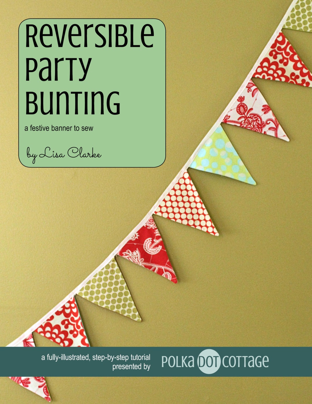 Reversible Party Bunting Sewing Pattern and Tutorial - Etsy