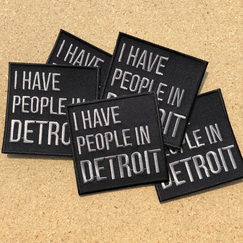 I Have People in Detroit. Patch | Etsy