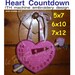 HEART COUNTDOWN Machine Embroidery in Hoop Design 5x7 6x10 7x12 8x12 ...