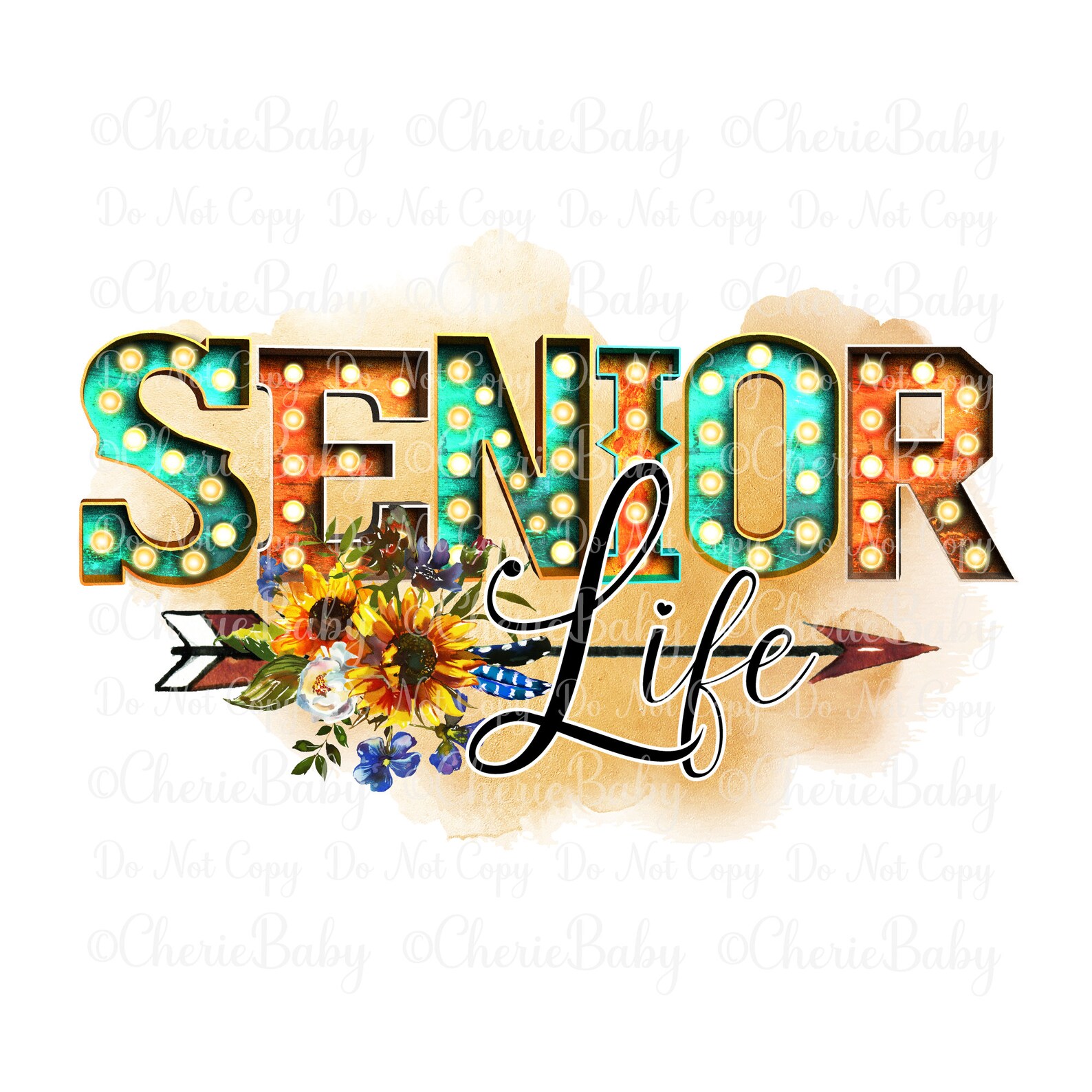 Senior Life Sublimation Design Printable Png Digital Download Sunflower ...