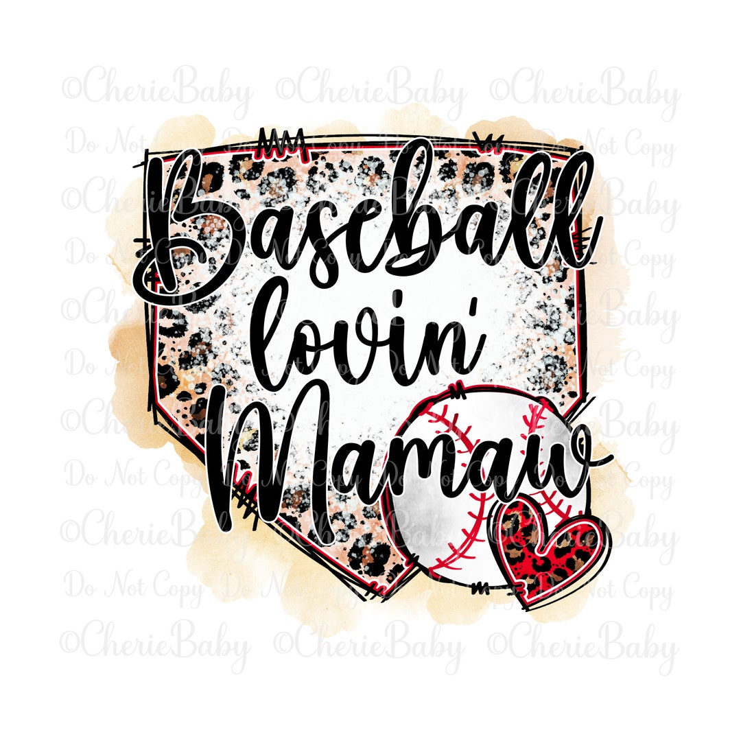 Baseball Lovin' Mamaw PNG, Digital Download, Sublimation & DTF ...