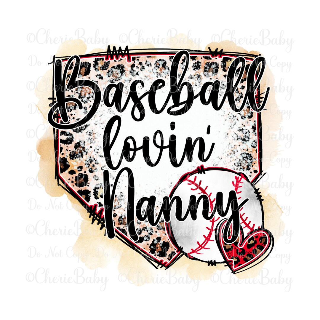 Baseball Lovin' Nanny Png, Sublimation Design, Printable Digital ...