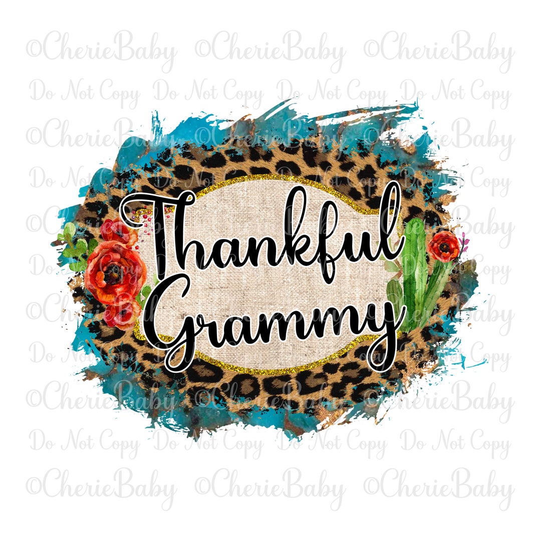 Thankful Grammy Sublimation Design Printable Png Digital Download ...