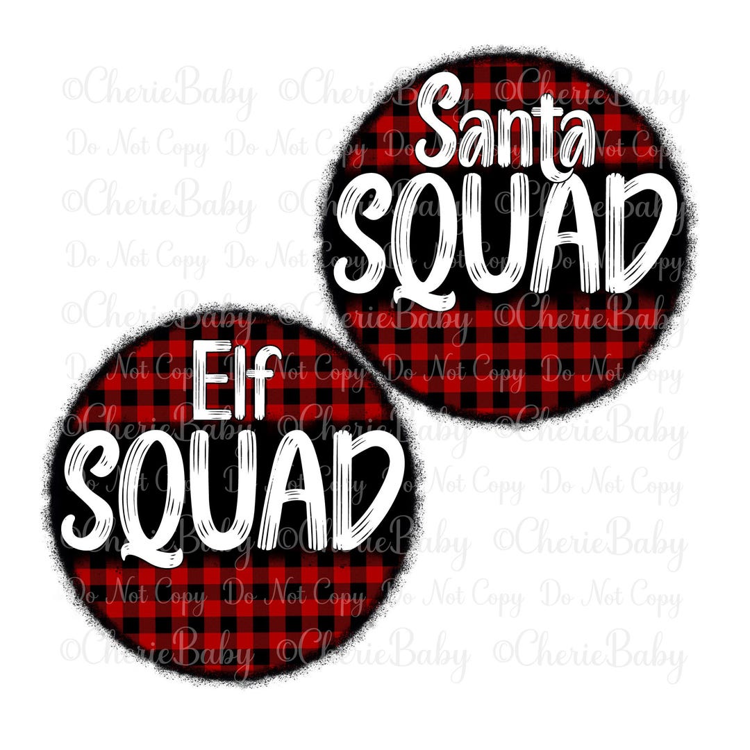 Santa Squad and Elf Squad Sublimation & DTF Designs, 2 Digital ...