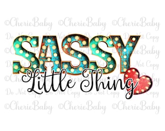 Sassy Little Thing Sublimation Design Printable Png | Etsy