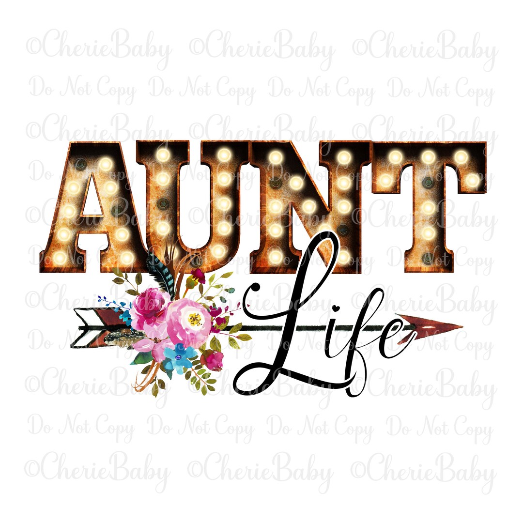 AUNT Life Sublimation Design, Printable Png, Digital Download, Rustic ...