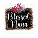 Blessed Nana Sublimation Design Printable Png Digital - Etsy
