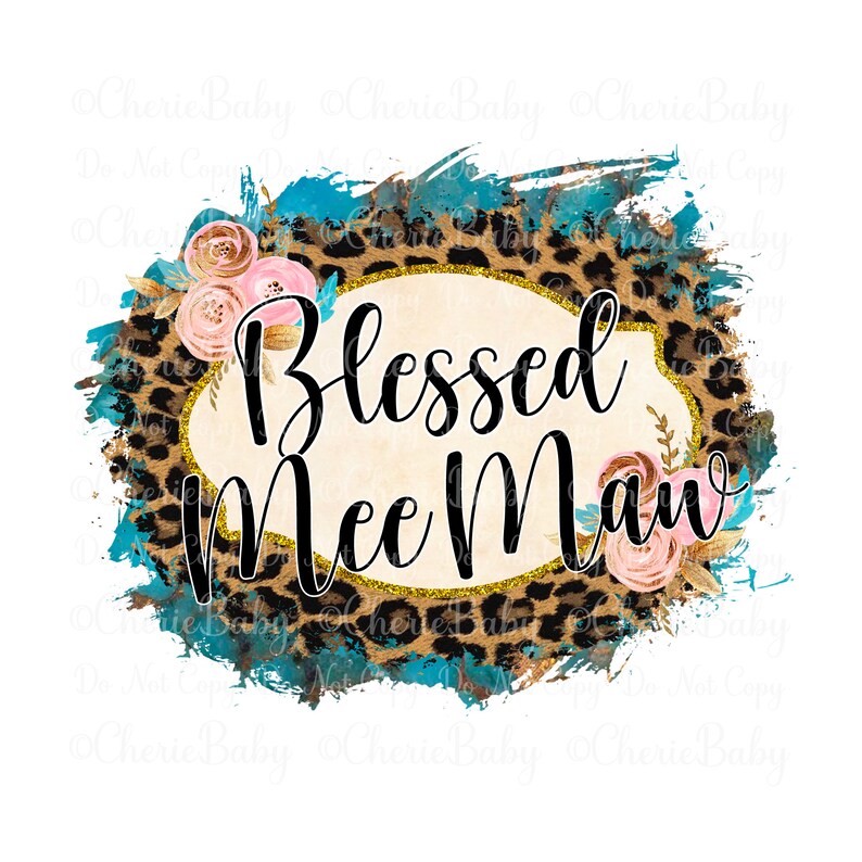 Blessed Mee Maw Sublimation Design Printable Png Digital | Etsy