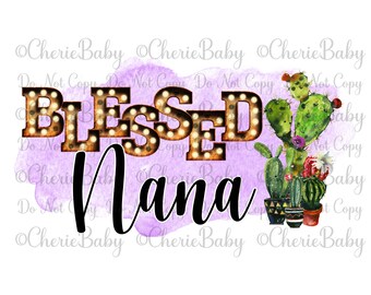 Blessed Nana Sublimation Design Printable Png Digital | Etsy