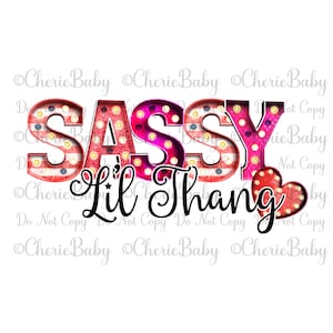 Sassy Li'l Thang Sublimation Design, DTF Digital Download, Printable ...