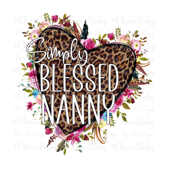 Simply Blessed Nanny Sublimation Design Printable Png - Etsy