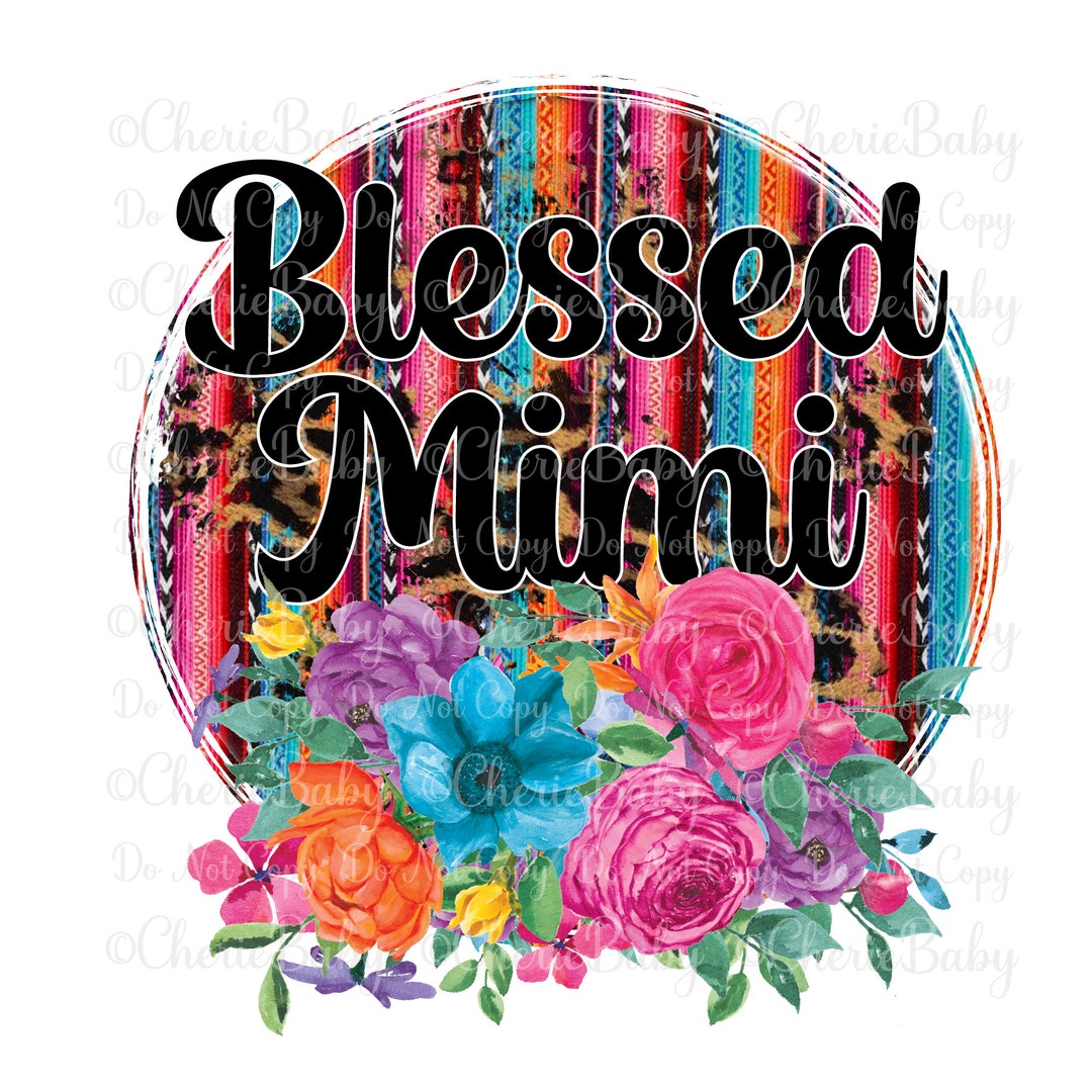 Blessed Mimi Sublimation Design, Printable Png, DTF Digital Download ...