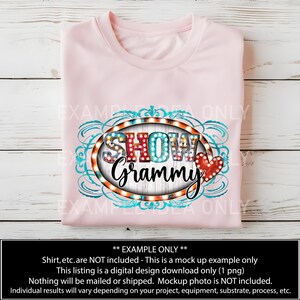 Show Grammy Sublimation Design, Printable Png, DTF Digital Download ...