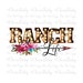 Ranch Life Sublimation Design Printable Png Digital Download Rancher ...