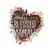 Bundle Mamaw Sublimation Designs 5 Digital Downloads Five Printable Pngs Blessed Mamaw Mamaw ...