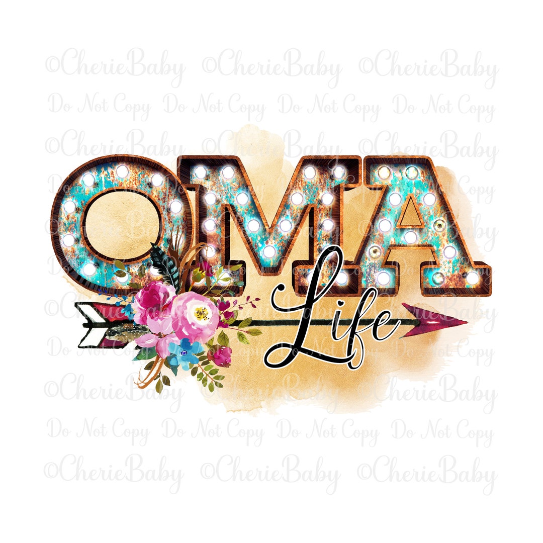OMA Life Sublimation Design, Printable Png, Digital Design, Rustic ...