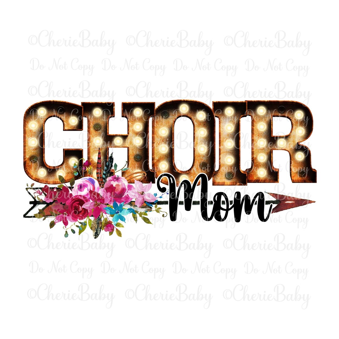 Choir Mom Sublimation Design, Printable Png, DTF Digital Download, Lit ...