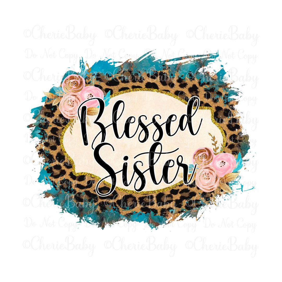 Blessed Sister Sublimation Design, Printable Png, Digital Download ...